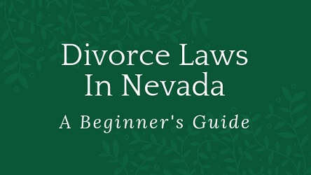 Divorce Laws in Nevada