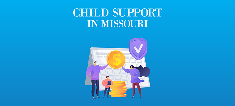 Missouri Child Support A Complete Guide Survive Divorce